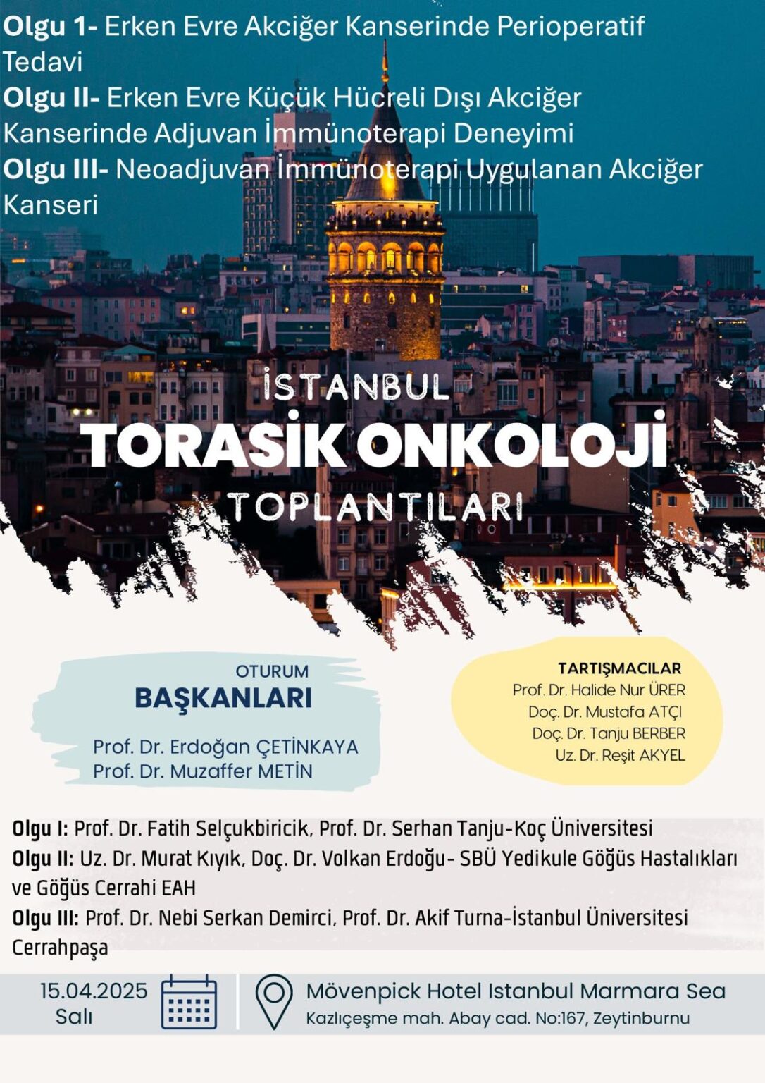 İstanbul Torasik Onkoloji Toplantıları – 15 Nisan 2025 – TGCD – Türk ...